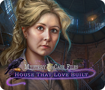 Mystery Case Files: House That Love Built