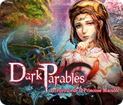 Dark Parables: Le Portrait de la Princesse Maculée